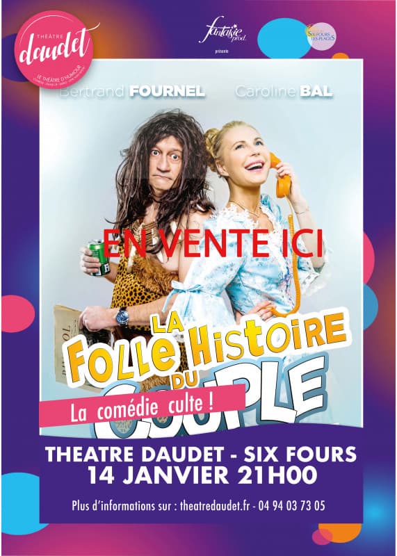 Comédie "La Folle Histoire du couple" - Le Var et Vous